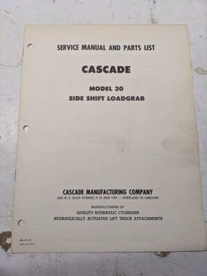 CASCADE LIFT ATTACHMENT SERVICE MANUAL PARTS LIST MODEL 30 SIDE SHIFT LOADGRAB | eBay