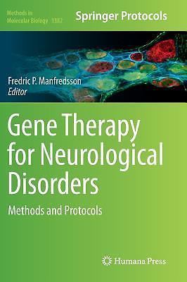 Methods in Molecular Biology Ser.: Gene Therapy for Neurological ...