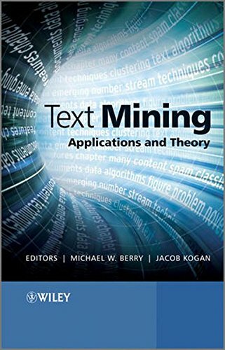 Text Mining: Applications and Theory, Berry, Kogan 9780470749821 New+ ...