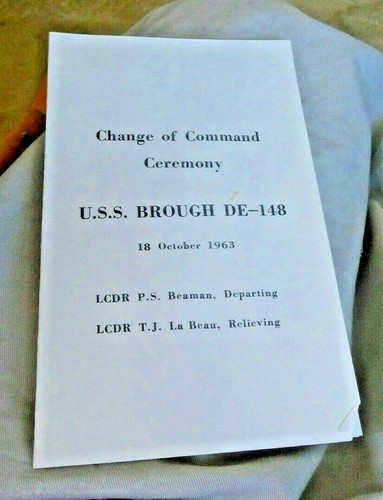 PAMPHLET US NAVY USS BROUGH DE-148 CHANGE OF COMMAND CEREMONY 1963 | eBay