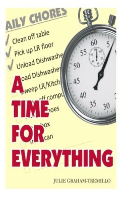 A Time for Everything by Graham-Tremillo New 9781490913490 Fast Free ...