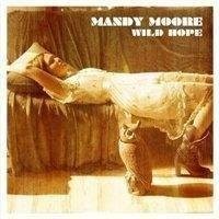 MANDY MOORE - Wild Hope - CD - **Excellent Condition** 94639556120| eBay