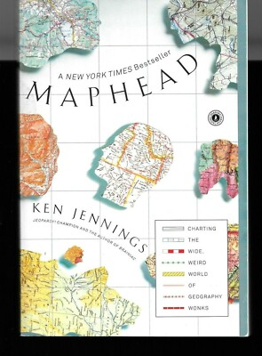 Maphead: Charting the Wide, Weird World of Geography Wonks [paperback ...