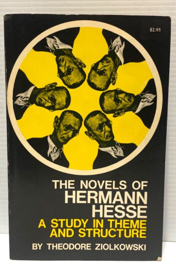 The Novels Of Hermann Hesse by Theodore Ziolkowski, Paperback (FC201 ...