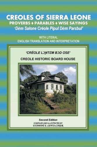 Creoles of Sierra Leone Proverbs ?Parables?Wise Sayings by Lewis-Coker ...