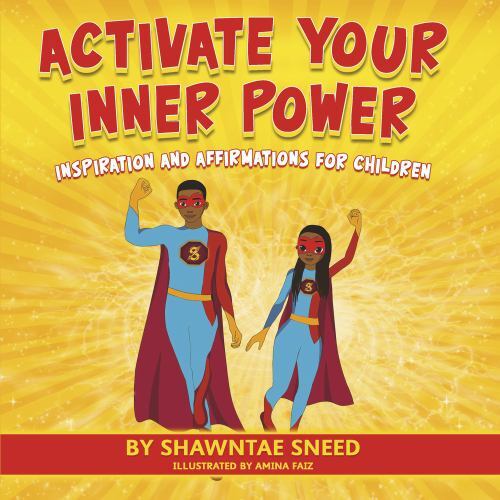 Activate Your Inner Power: Inspiration and Affirmations for Children by ...