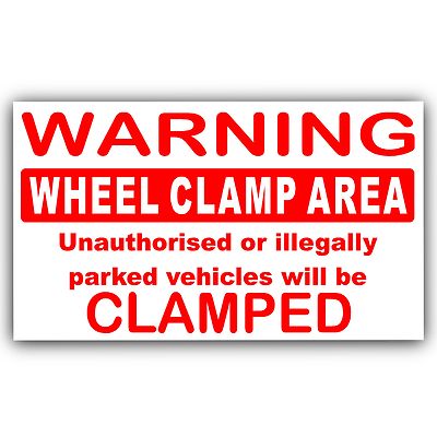 1 x Wheel Clamping Clamp Area Parking Warning Stickers Sign Notice Red ...