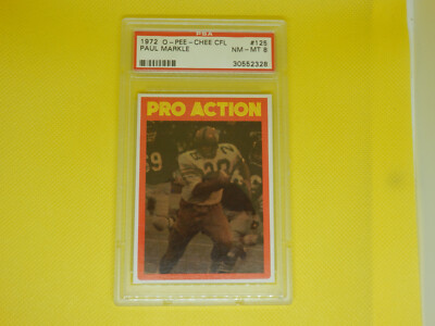 1972 O-PEE-CHEE PSA GRADED 8 CFL CARD #125 PAUL MARKLE | eBay