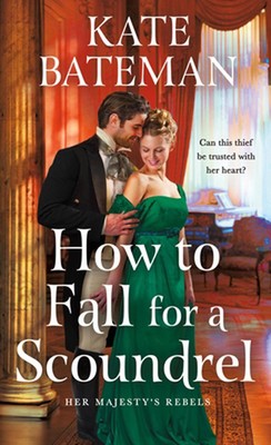 How to Fall for a Scoundrel by Kate Bateman (English) Paperback Book ...