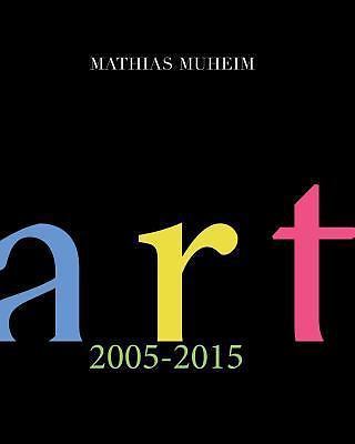 Art Mathias Muheim by mathias muheim (2017, Trade Paperback) for sale ...