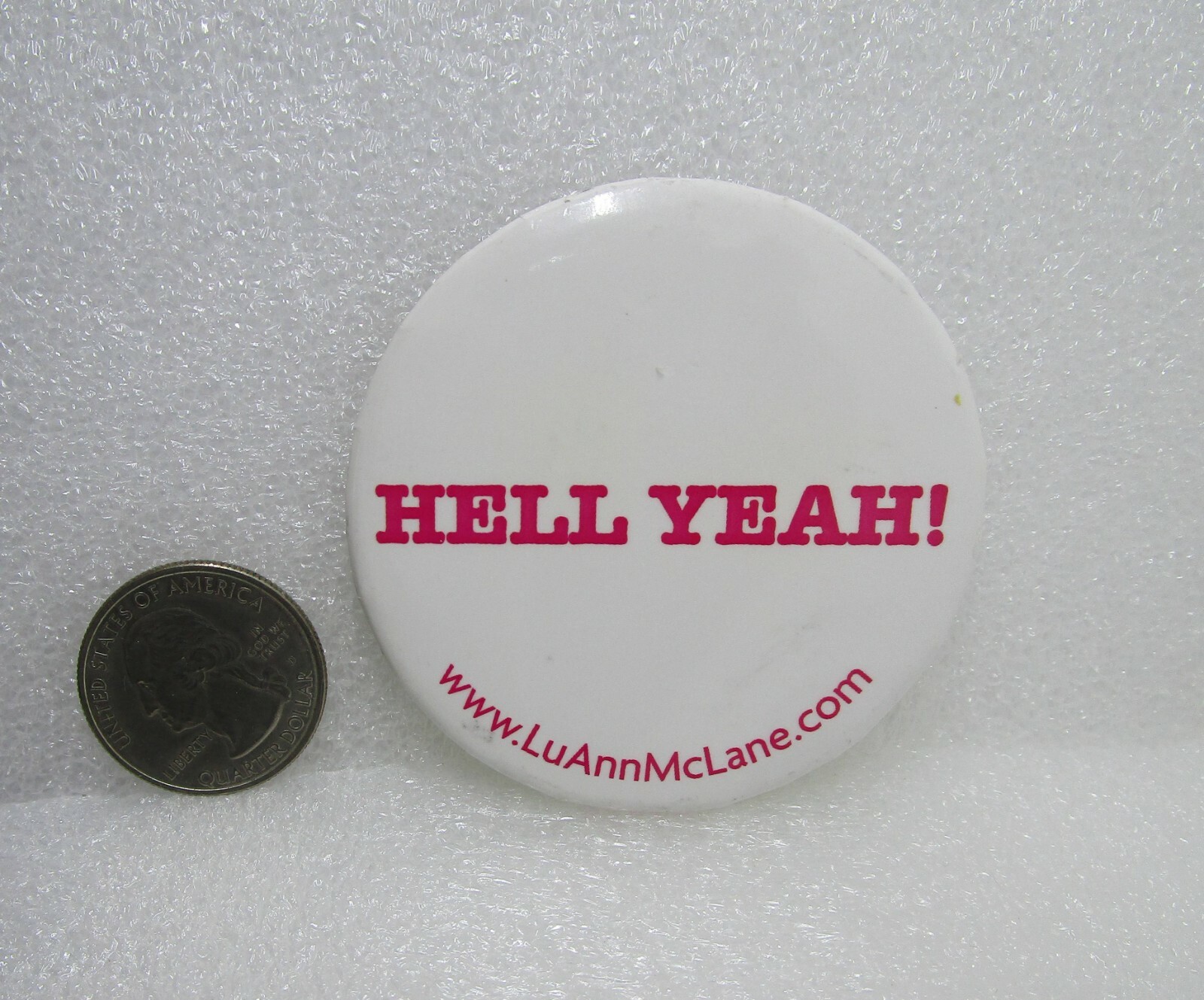 LuAnn McLane Hell Yeah! Button Pin | eBay