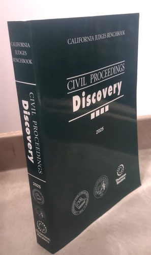 California Judges Benchbook Civil Proceedings DISCOVERY 2025 Thomson ...