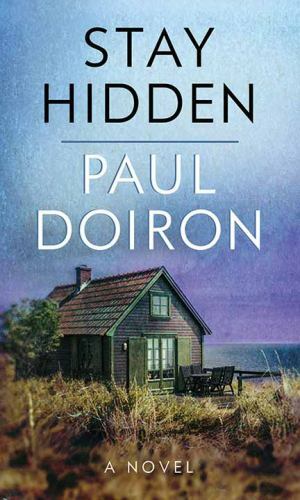 Stay Hidden by Doiron, Paul 9781683248743 | eBay