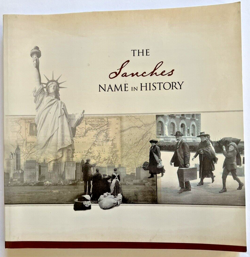 "Sanches Name in History" Sanchez family history surname study ...
