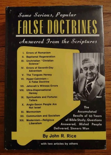 SOME SERIOUS, POPULAR FALSE DOCTRINES ANSWERED FROM THE SCRIPTURES by ...
