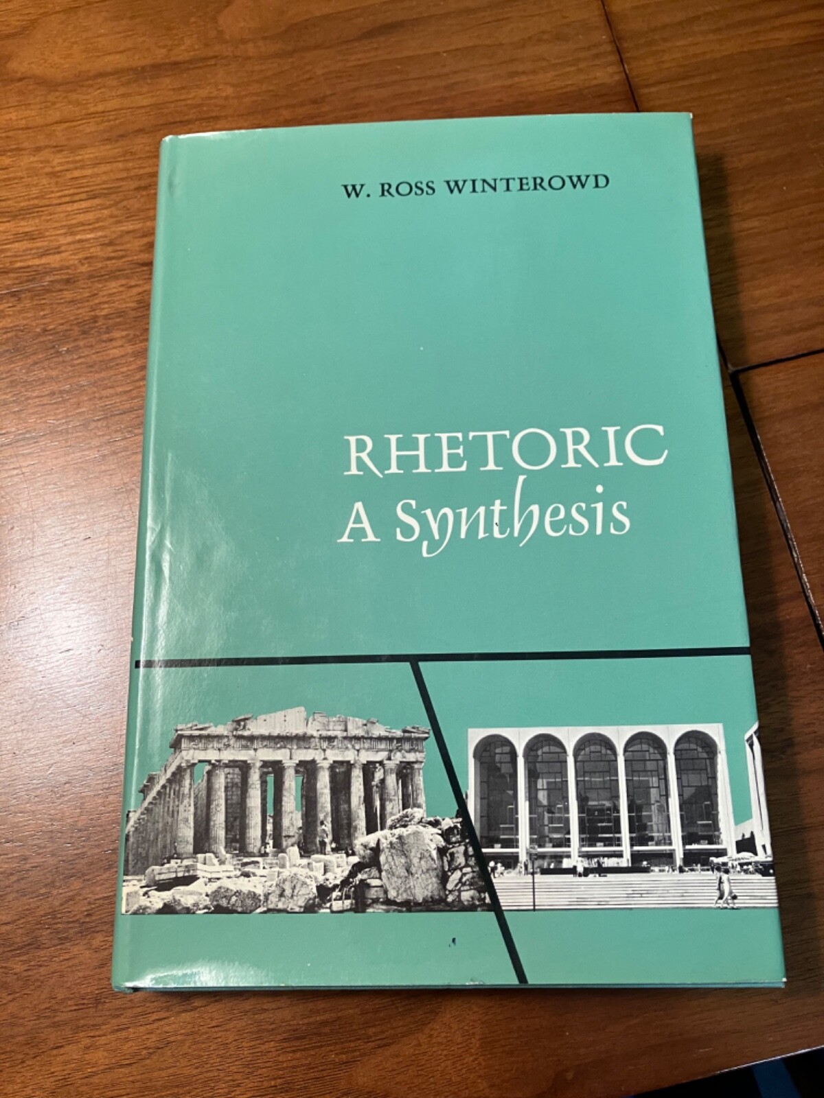 Rhetoric A Synthesis, by W. Ross Winterowd 1968 Holt Rinehart Winston ...