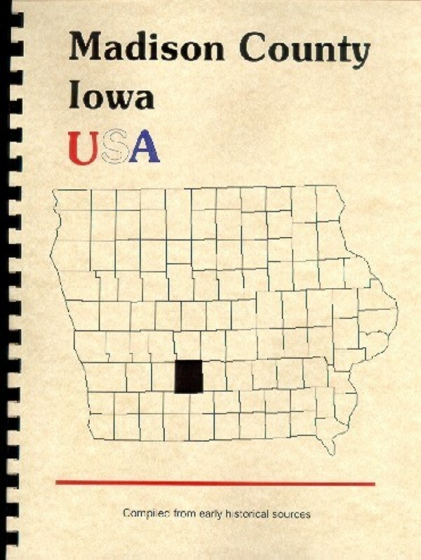 IA Madison County Iowa history Winterset Home of Covered Bridges Apples ...