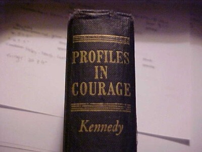 PROFILES IN COURAGE SENATOR John F Kennedy; EARLY PRINTING of FE 1955/ ...