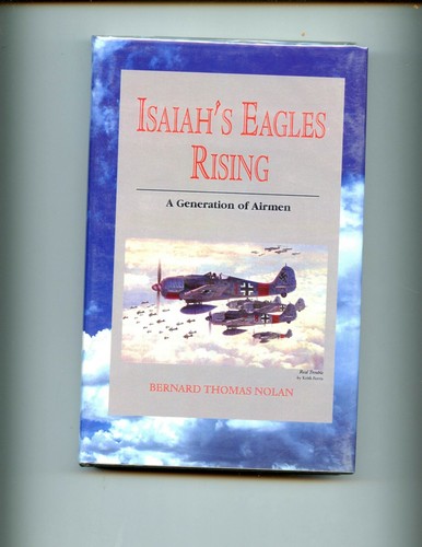 bh- Isaiah's Eagles Rising - A Generation of Airmen,Nolan SIGNED 1st US HBdjVG | eBay