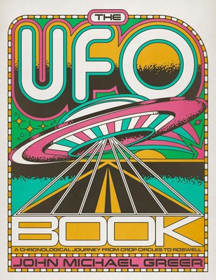 UFO Book: A Chronological Journey from Crop Circles to Roswell ...