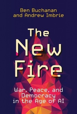 Ben Buchanan Andrew Imbrie The New Fire (Paperback) | eBay
