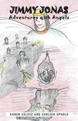 Jimmy Jonas: Adventures with Angels by Karen Valdez (English) Paperback ...