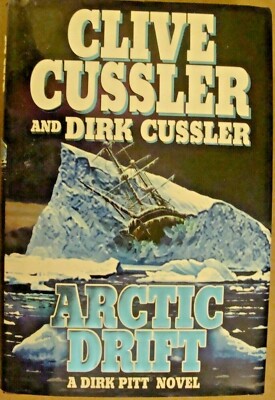 Dirk Pitt: Arctic Drift by Dirk Cussler and Clive Cussler (2008 ...