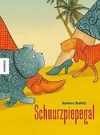 Schnurzpiepegal von Barbara Steinitz (2018, Gebundene Ausgabe) online ...