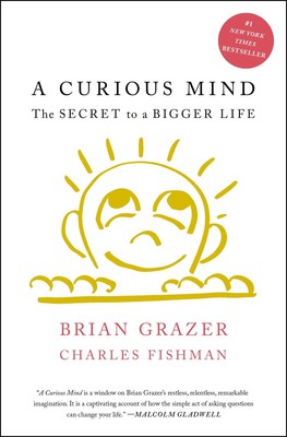 A Curious Mind: The Secret to a Bigger Life by Grazer 9781476730776| eBay