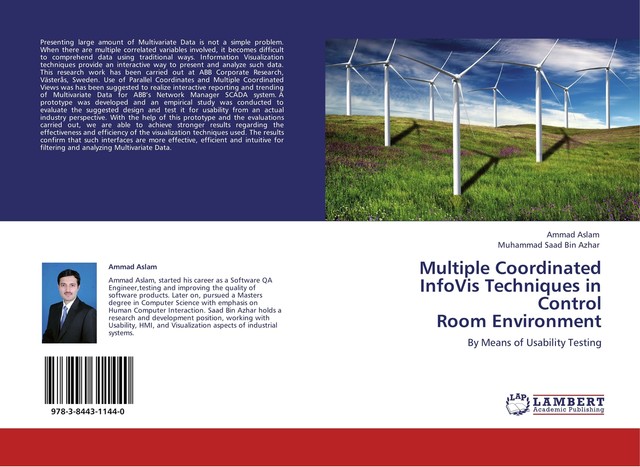 Multiple Coordinated Infovis Techniques in Control Room Environment von Ammad Aslam (2012 ...