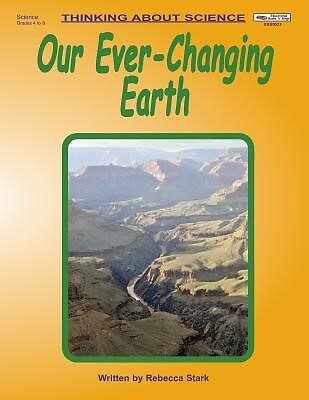 Our Ever-Changing Earth by Stark, Rebecca -Paperback | eBay