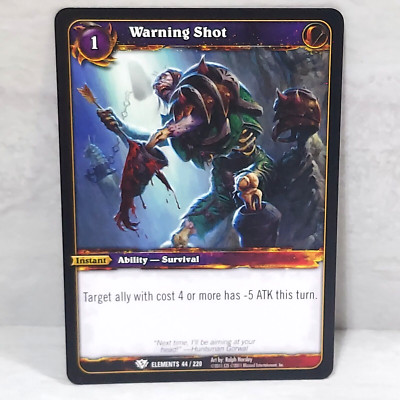 World Of Warcraft War Of The Elements Warning Shot 44/220 TCG Card | eBay