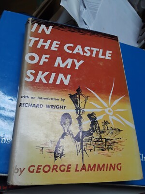 In The Castle Of My Skin by George Lamming - 1954 First Book Club ...