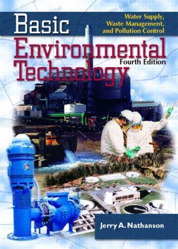 Basic Environmental Technology : Water Supply, Waste Management and ...