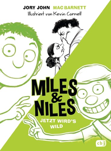 Jory John Mac Barnett Kevin Miles & Niles - Jetzt wird's wild (Die Mile ...