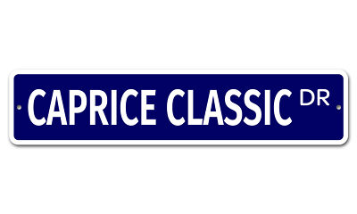 5538 SS Caprice Classic 4" x 18" Novelty Street Sign Aluminum | eBay
