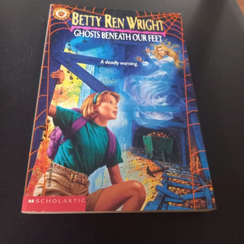 😇 Betty Ren Wright Ghosts Beneath Our Feet Scholastic Apple Pb Book ...