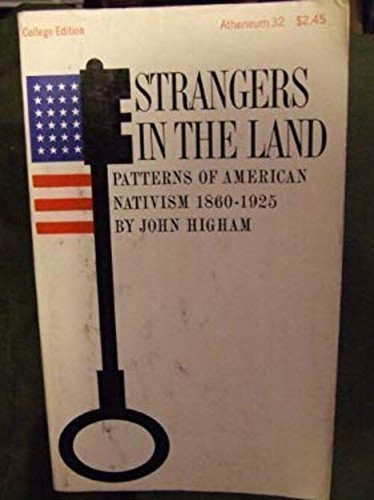 Strangers in the Land Paperback John Higham 9780689700958| eBay