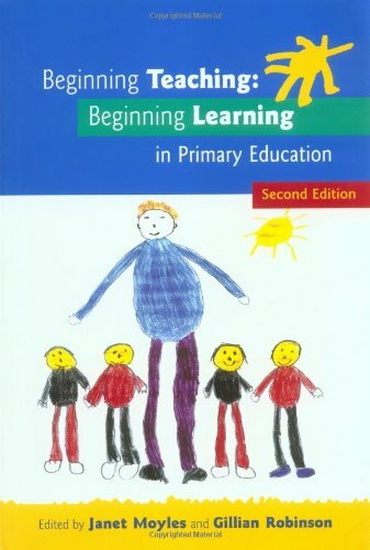 Beginning Teaching, Beginning Learning by Moyles, Janet Paperback Book ...