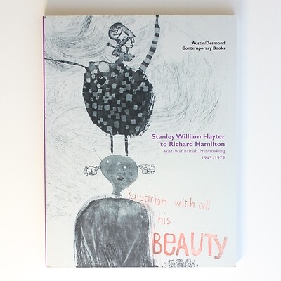 Stanley William Hayter to Richard Hamilton: Post-War British ...