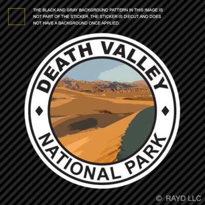 Round Death Valley National Park Sticker Die Cut Vinyl hike travel camp ...