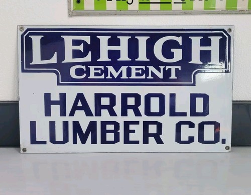 Vintage Original Lehigh Cement Porcelain Advertising Sign Harrold ...