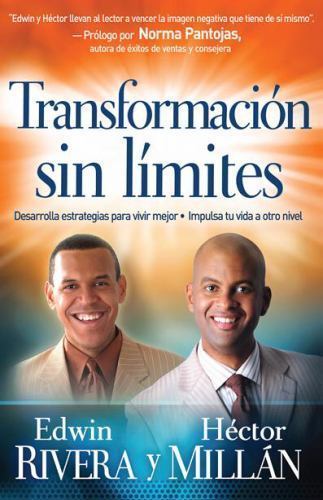Transformación Sin Límites : Lleva Tu Vida a Otro Nivel by Edwin Rivera ...