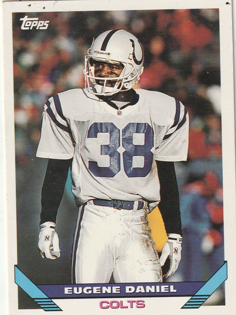 FREE SHIPPING-MINT-1993 Topps Eugene Daniel #211 COLTS PLUS BONUS CARDS ...