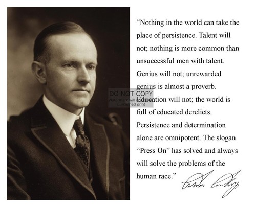 PRESIDENT CALVIN COOLIDGE "PERSISTENCE" QUOTE AUTOGRAPHED 8X10 PHOTO | eBay