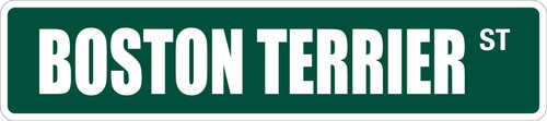 *Aluminum* Boston Terrier 4" x 18" Metal Novelty Street Sign SS 615 | eBay