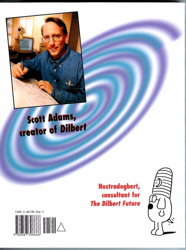 THE DILBERT FUTURE: Thriving on Stupidity in the 21st Century by Scott ...