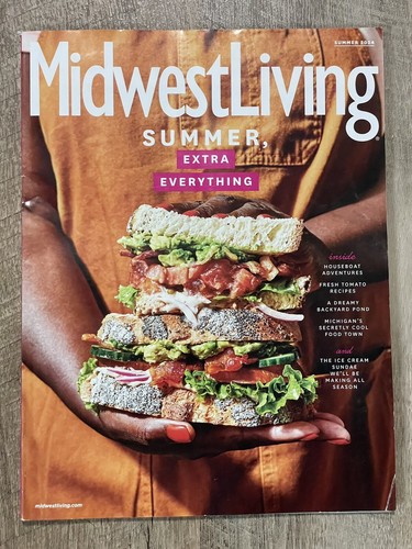 Midwest Living Magazine Summer 2024. Extra Everything, Houseboat ...