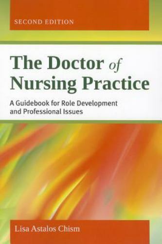 The Doctor of Nursing Practice (2nd Edition) by Lisa Chism. (2013 ...