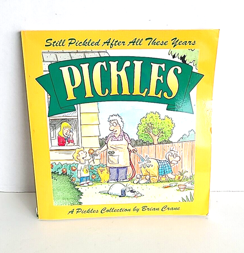 Still Pickled After All These Years: A Pickles Book - Paperback ...